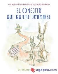 El Libro Que Recomendamos Esta Semana El Conejito Que Quiere Dormirse